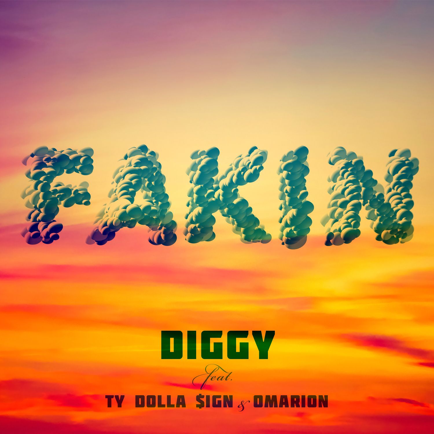Diggy - Fakin feat. Ty Dolla $ign and Omarion - Entertainment+